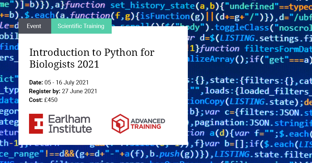 Introduction to Python for Biologists 2021 | Earlham Institute